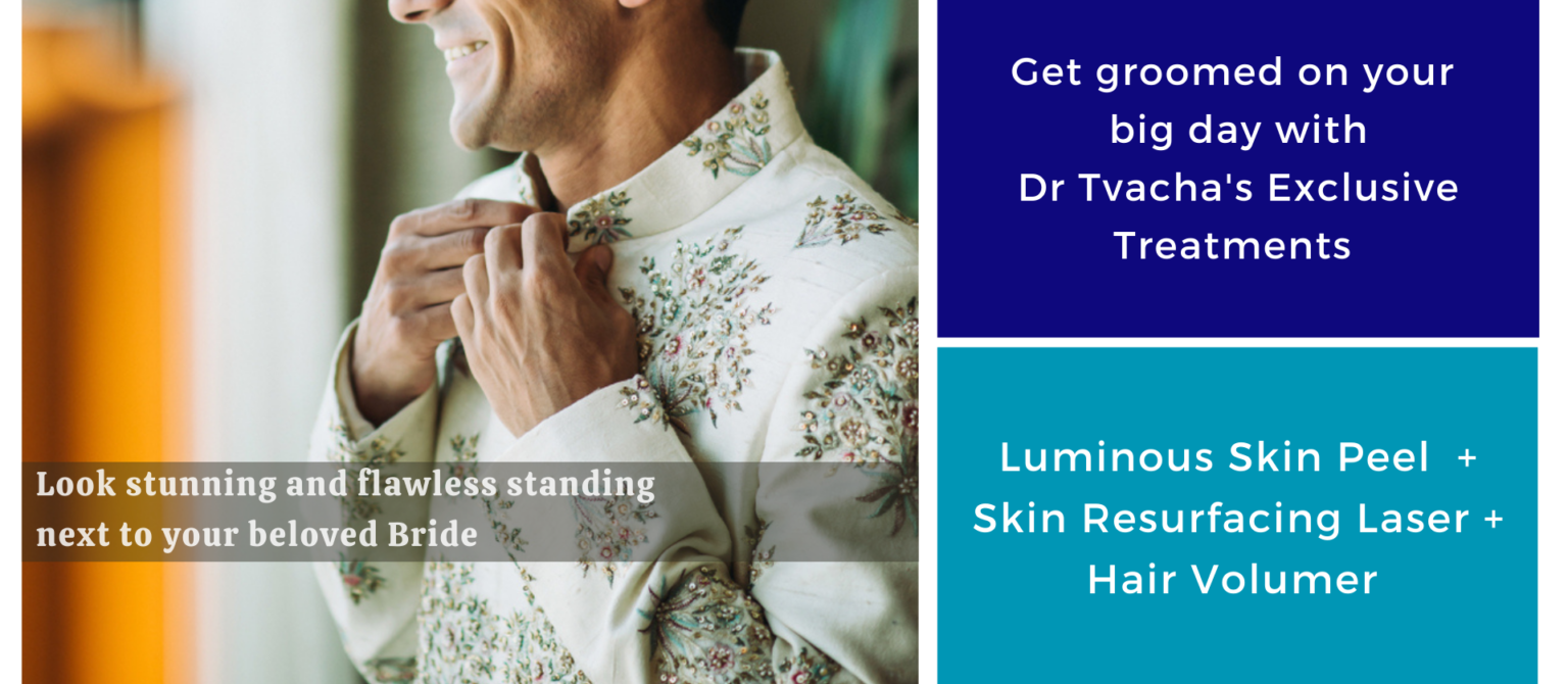 Men's Grooming Package | Pre-Groom Packages - Dr Tvacha Clinic